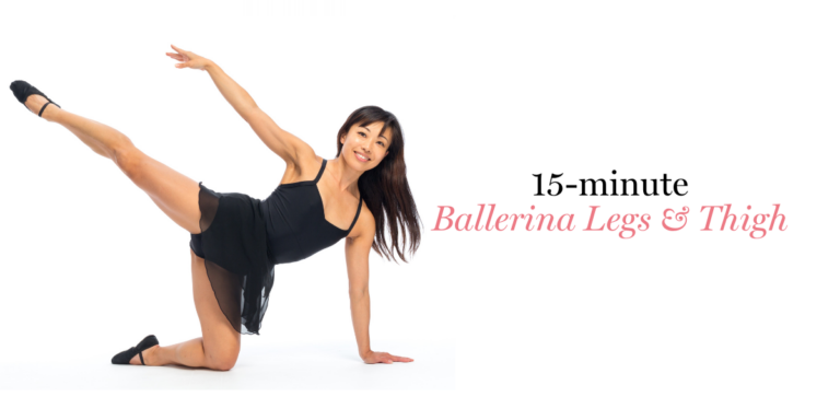 15-Minute Ballerina Leg & Thigh Workout - Ballet Beautiful